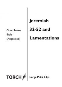 BIBLE GNB (24-25) Jeremiah 32-52 & Lamentations (24pt) – Torch Trust eShop